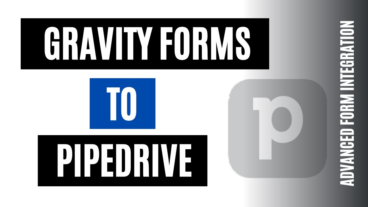 Pipedrive | Advanced Form Integration