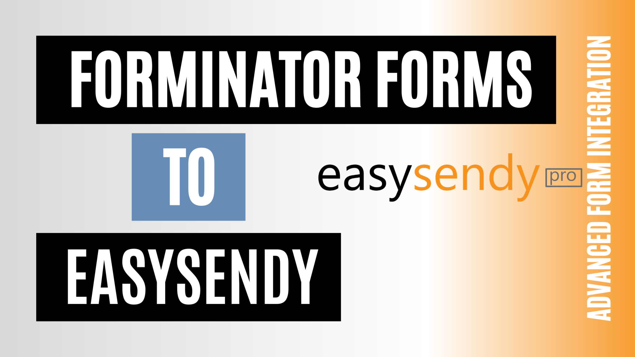 How To Integrate Gravity Forms With Easysendy Easily Advanced Form Integration