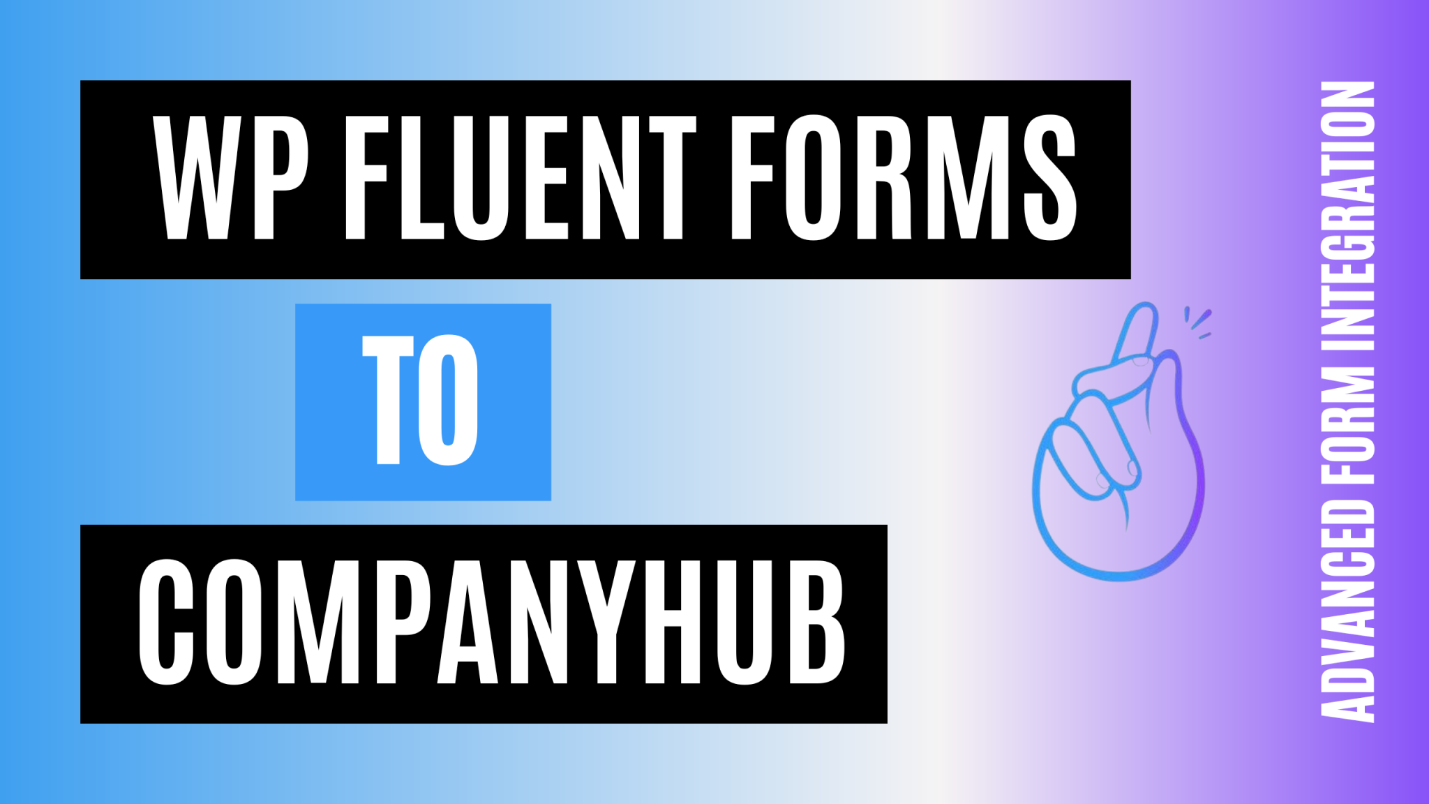 How to integrate WP Fluent Forms with Copper CRM Easily | Advanced Form Integration