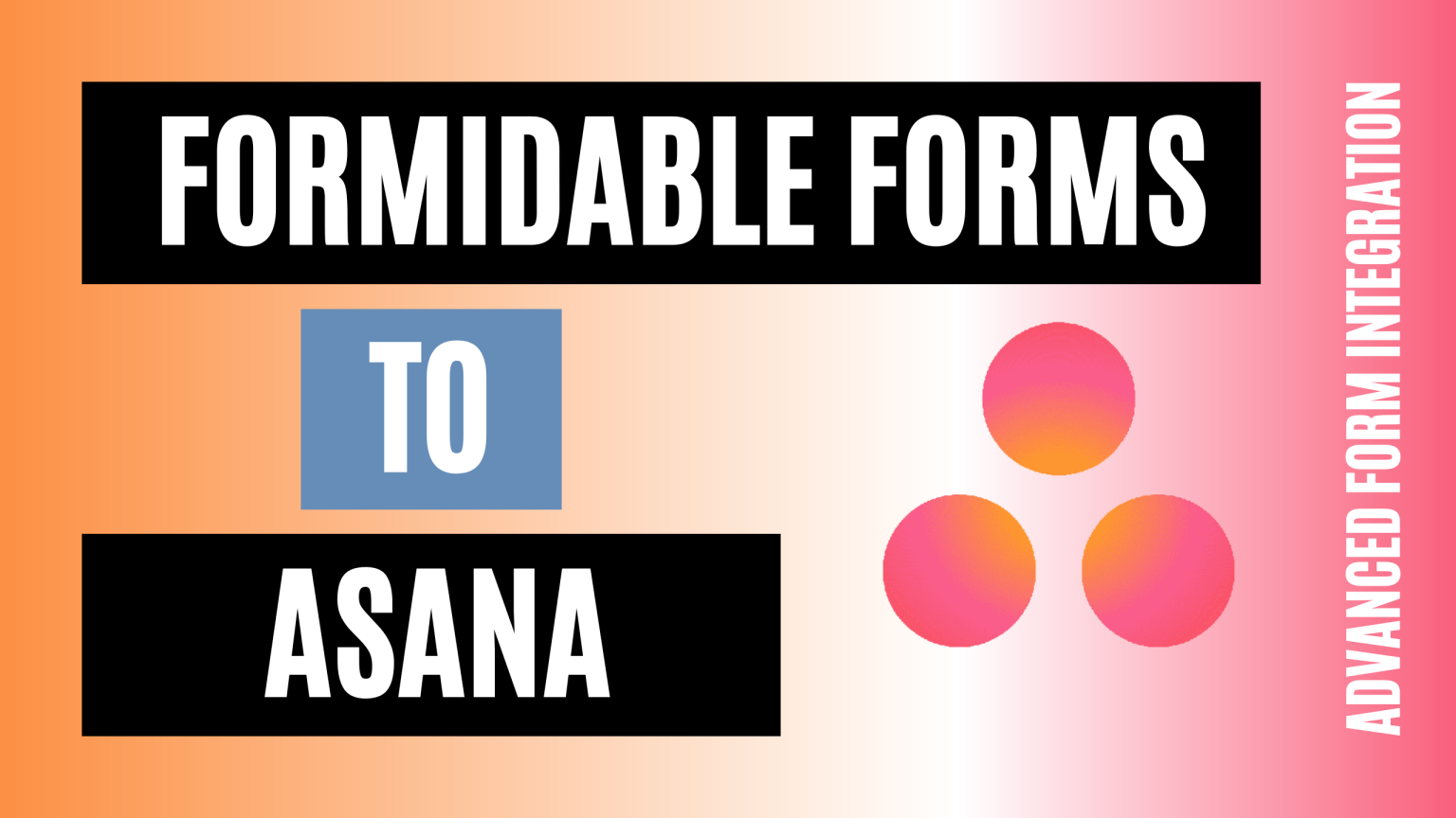 How To Integrate Gravity Forms With Asana Easily Advanced Form Integration