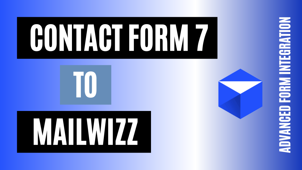 How to integrate Contact Form 7 with MailWizz Easily | Advanced Form ... How to integrate Contact Form 7 with MailWizz Easily | Advanced Form ...