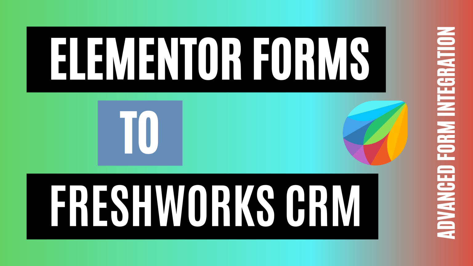 How to integrate Elementor Pro Forms with Capsule CRM Quickly | Advanced Form Integration