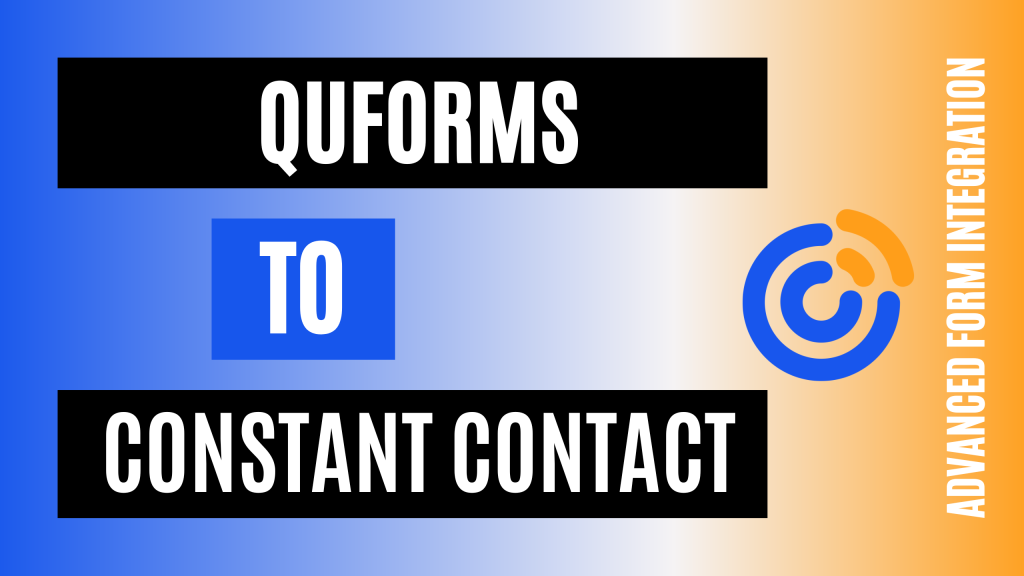 How to integrate QuForms with Constant Contact Easily | Advanced Form ...