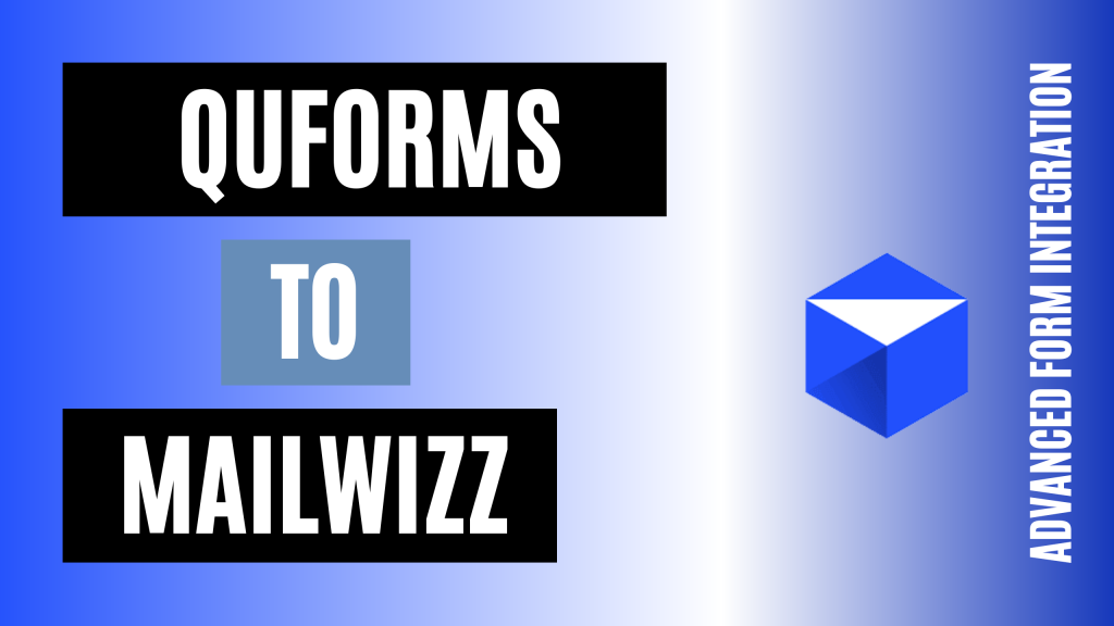 How To Integrate Quforms With Mailwizz Easily Advanced Form Integration 2641