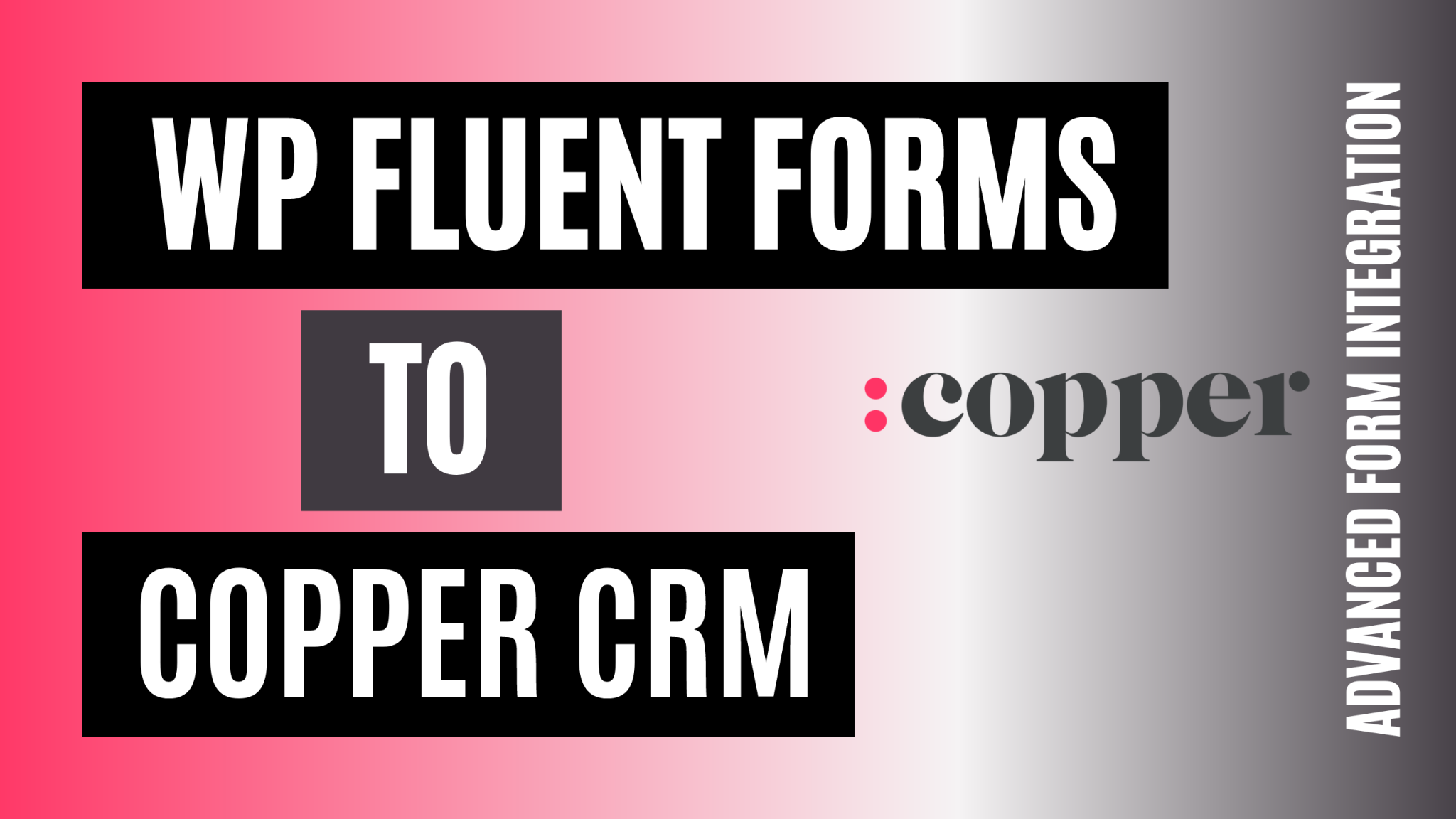 How To Integrate Wp Fluent Forms With Freshworks Crm Easily Advanced Form Integration